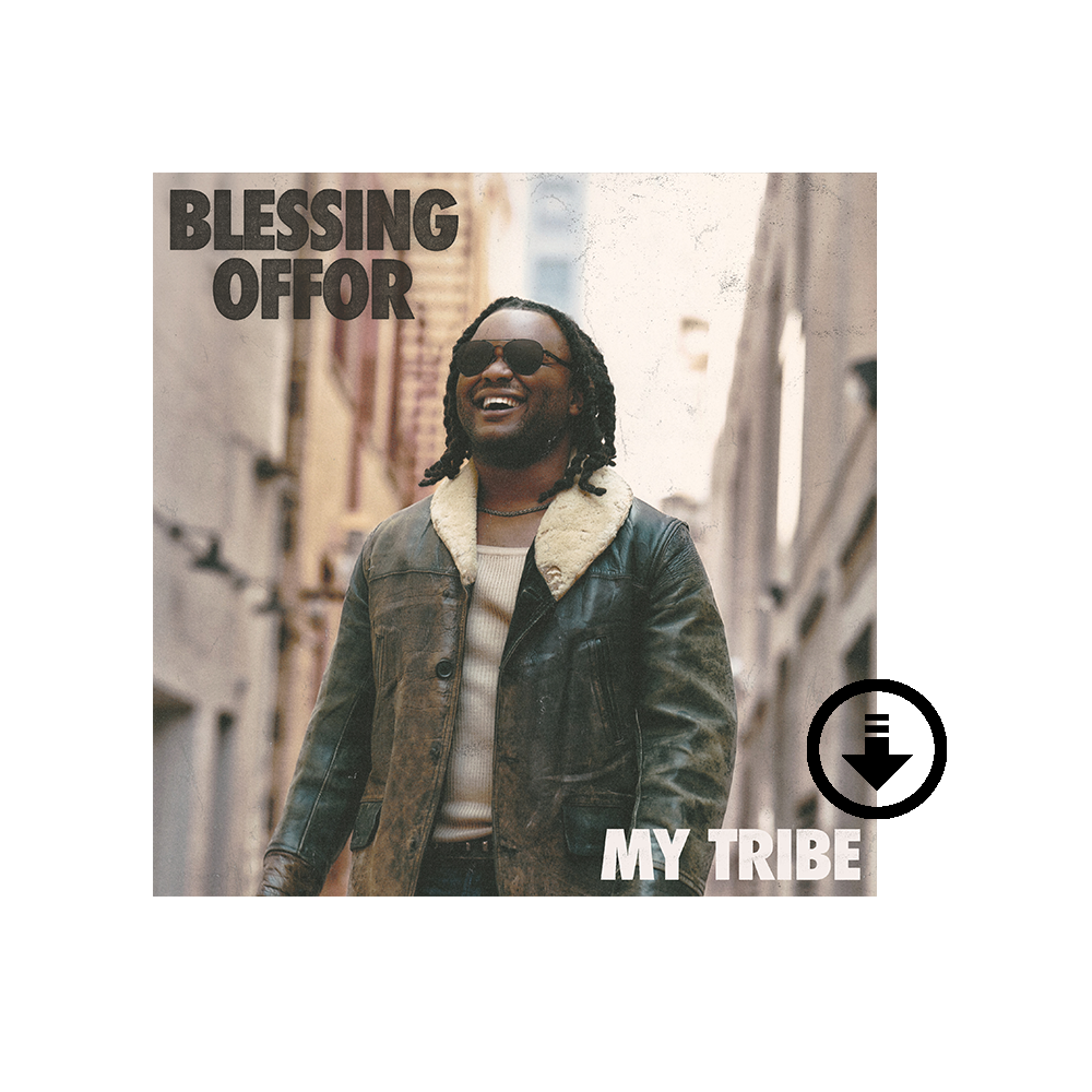 My Tribe Digital Album - Blessing Offor Official Store